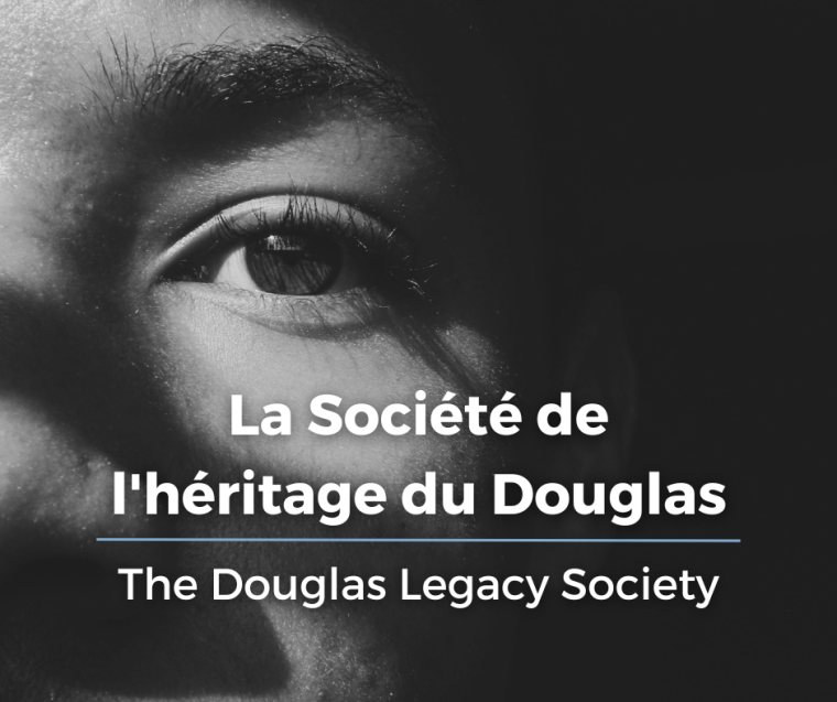 Introducing the Douglas Legacy Society | Douglas Foundation
